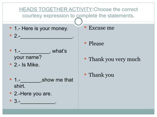 Nepbe 2 do grado unit 4 courtesy exp | PPT