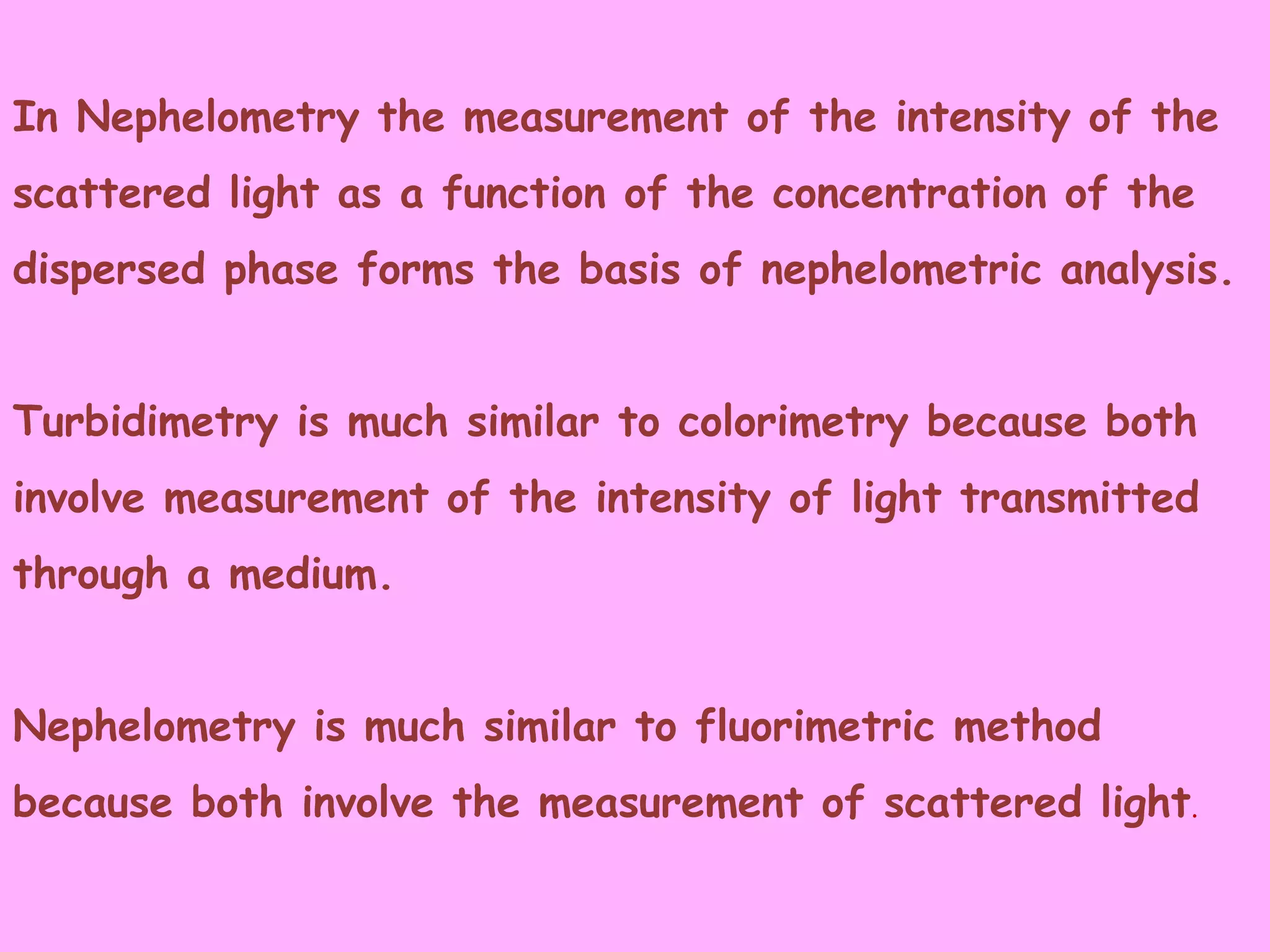 Nephelometry and Turbidimetry | PPTX