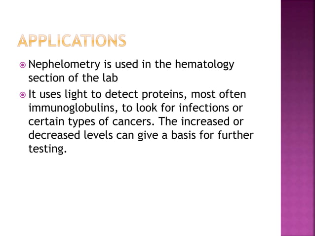 Nephelometry | PPTX | Blood Disorders | Diseases and Conditions