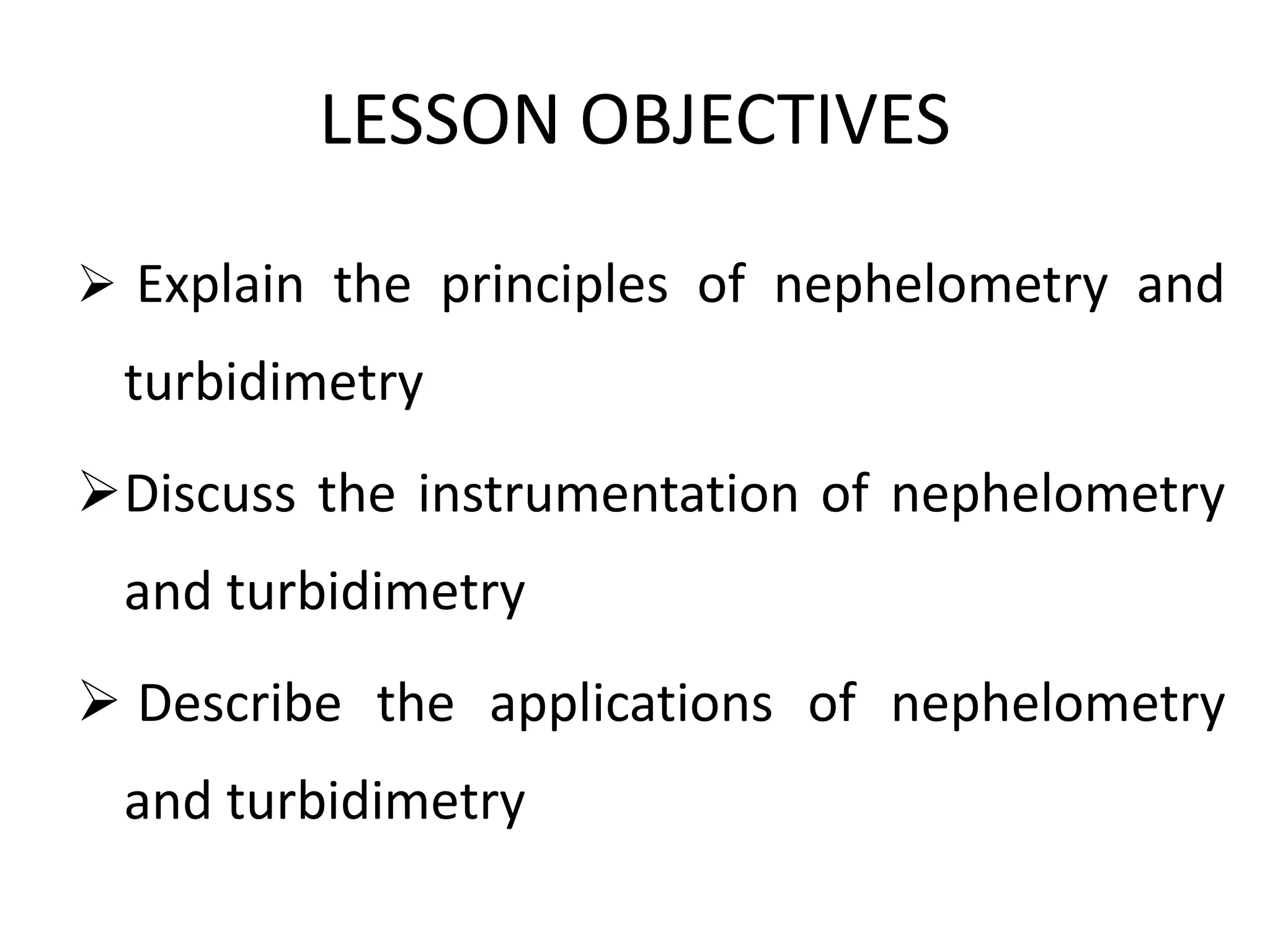 NEPHELOMETRY AND TURBIDIMETRY.pptx