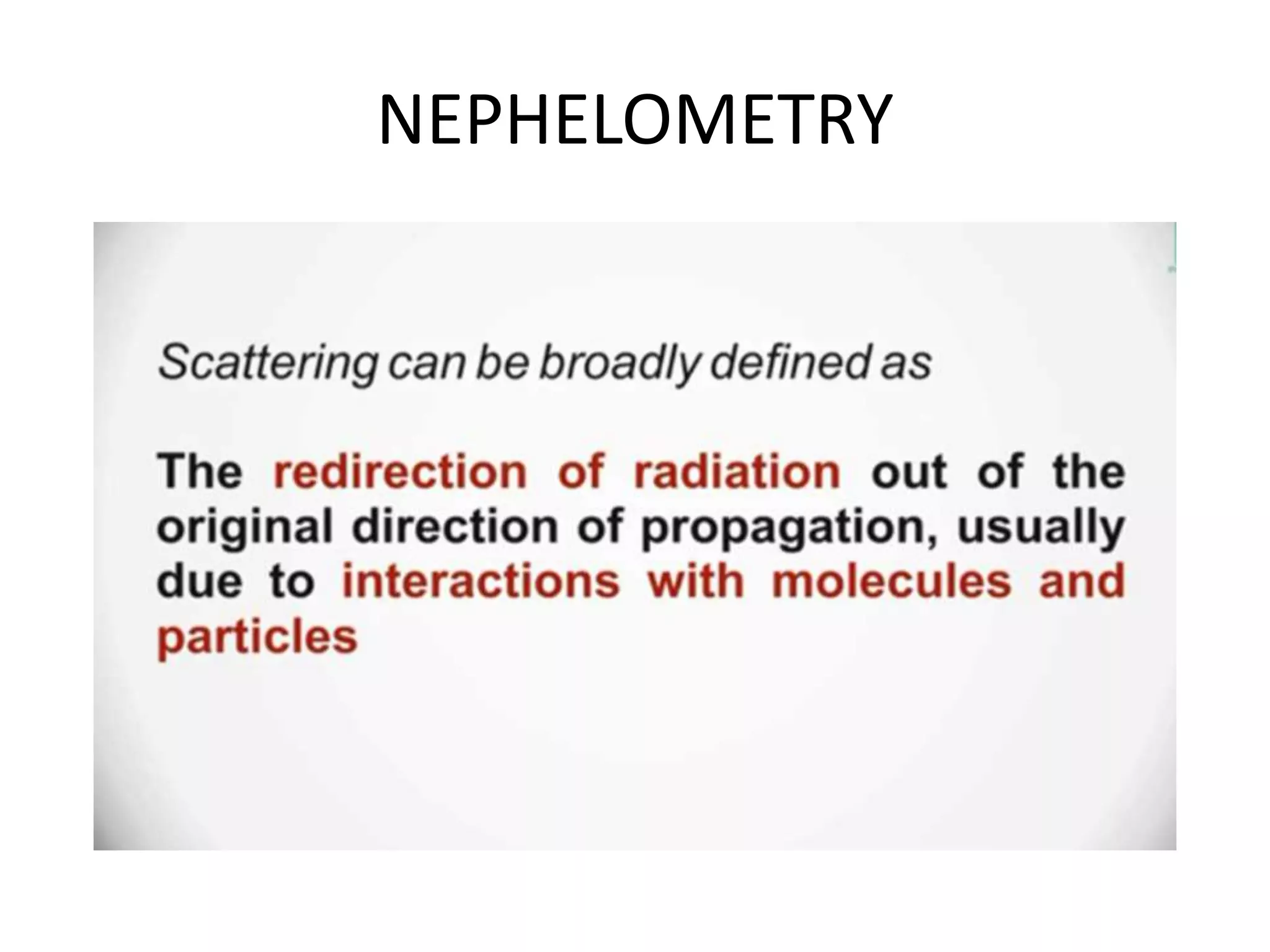 NEPHELOMETRY AND TURBIDIMETRY.pptx