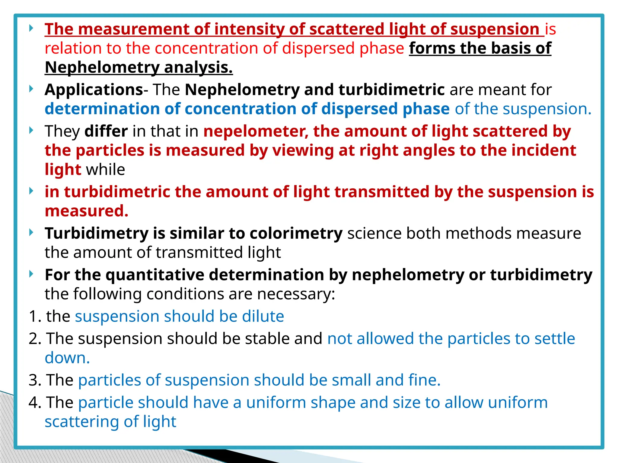 Nepheloturbidometry nephelometry and turbidimetry .pptx