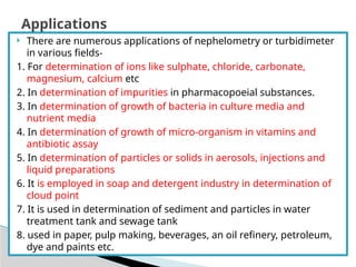 Nepheloturbidometry nephelometry and turbidimetry .pptx
