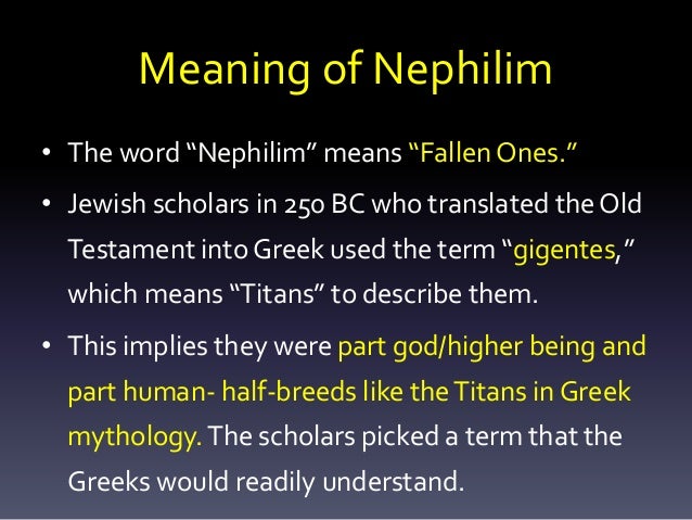 Nephilim Study- "As it was in the days of Noah..."