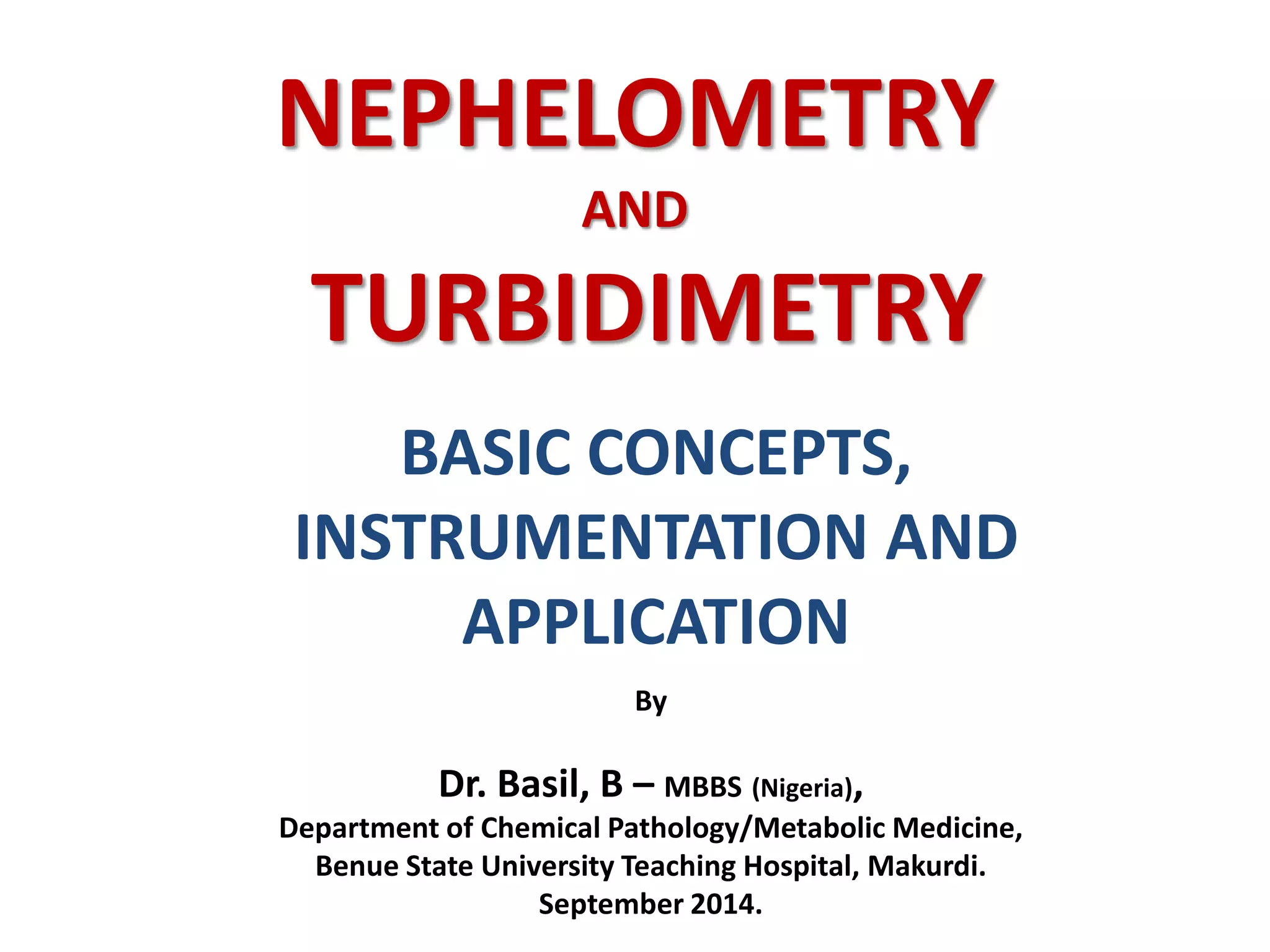 Nephlerometry and turbidimetry | PPTX