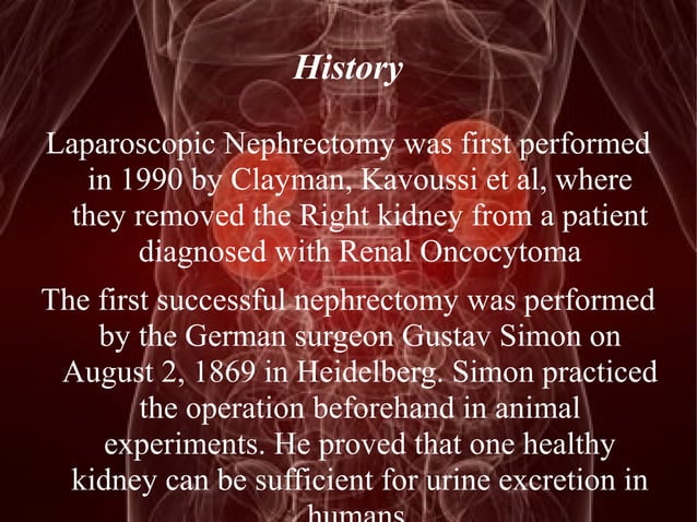Nephrectomy | PPT | Surgery | Medical Health