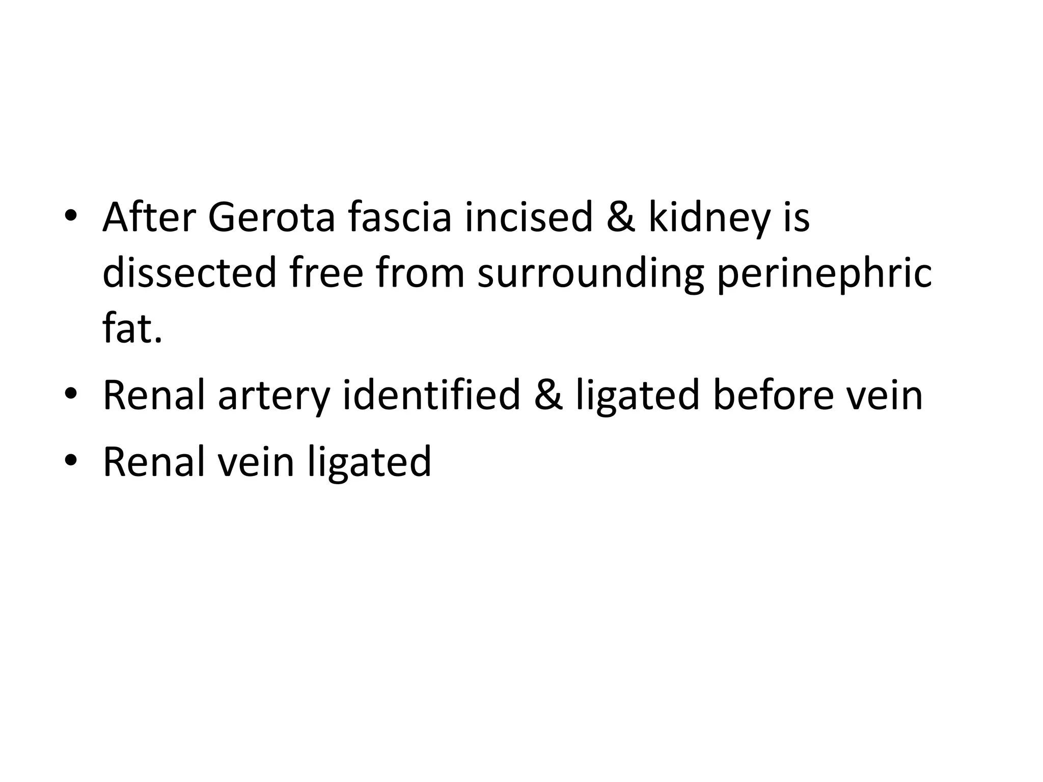 Nephrectomy : Operative Technique | PPTX