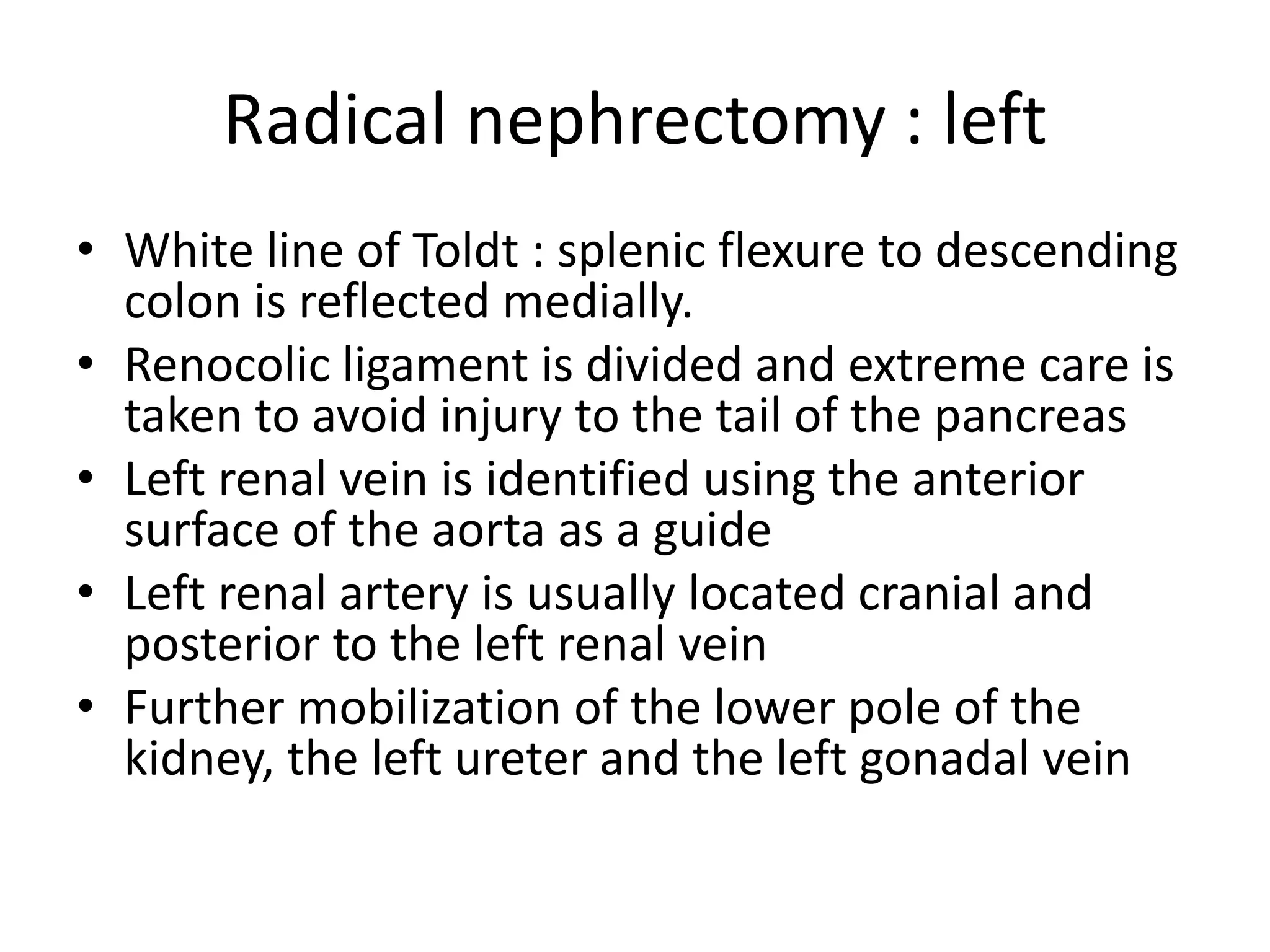 Nephrectomy : Operative Technique | PPTX