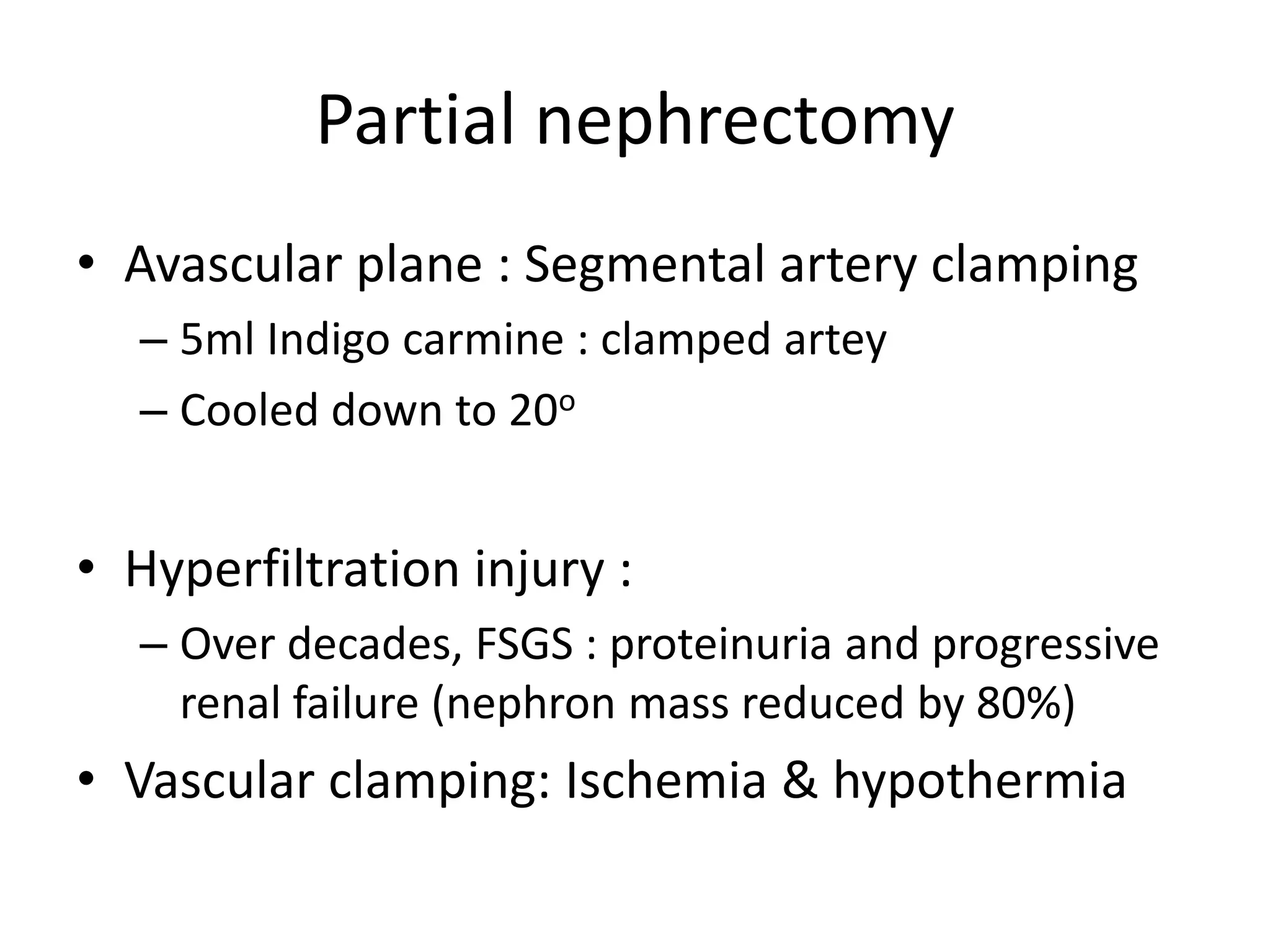 Nephrectomy : Operative Technique | PPTX