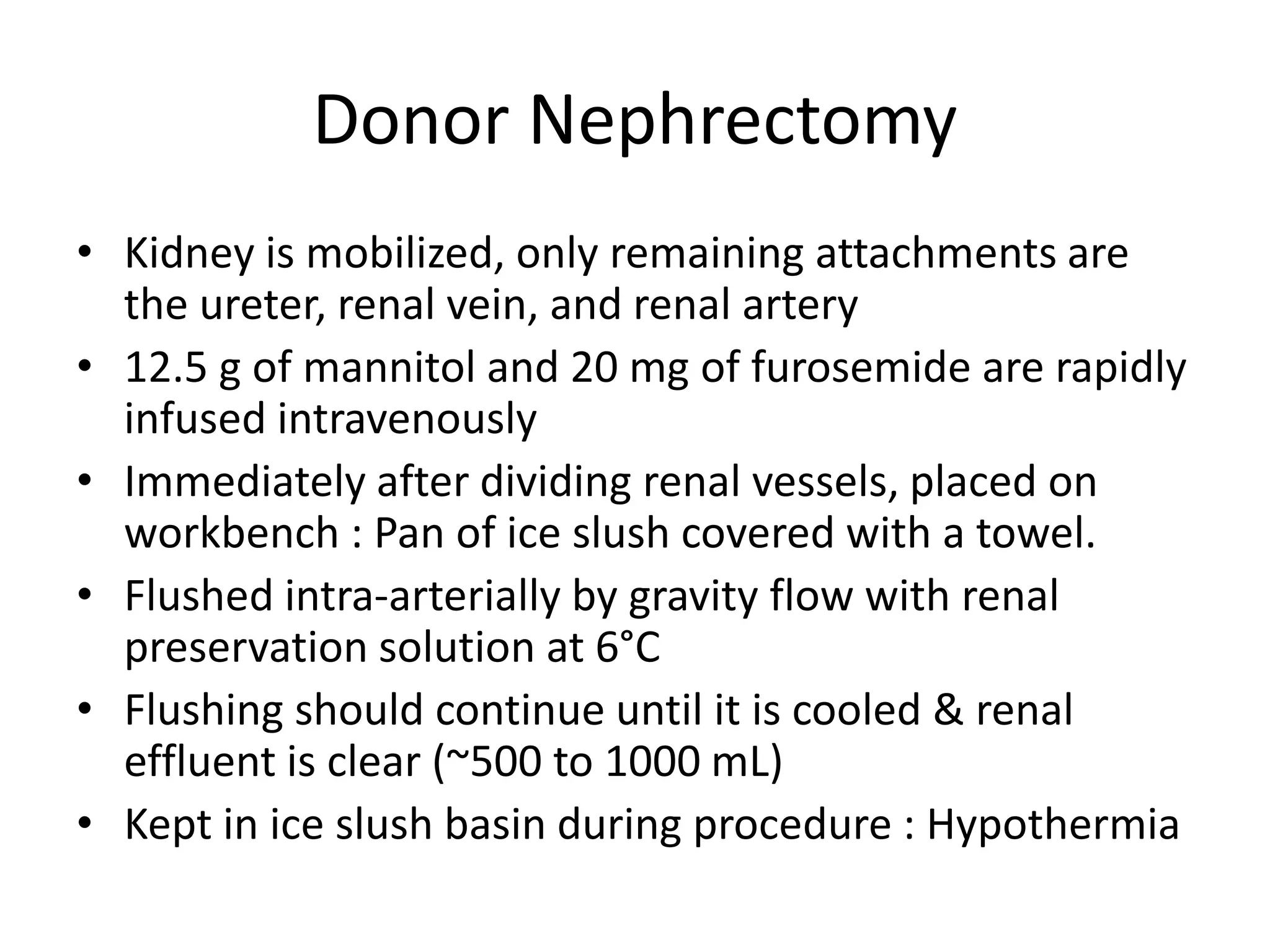 Nephrectomy : Operative Technique | PPTX