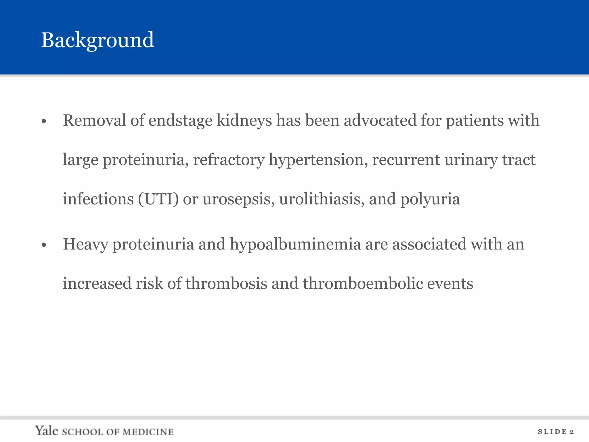 Journal Club. Native nephrectomy prior to pediatric kidney ...