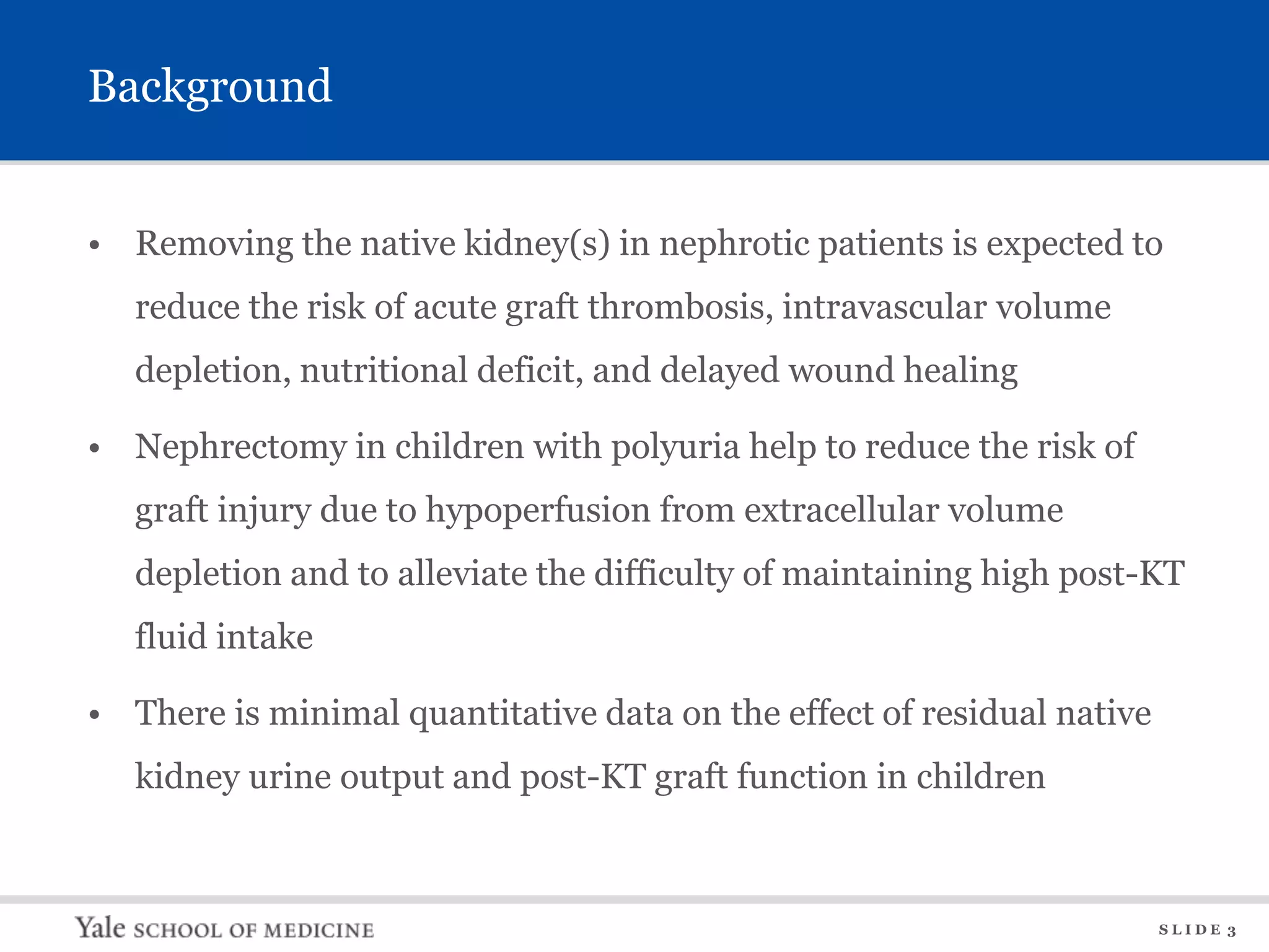 Journal Club. Native nephrectomy prior to pediatric kidney ...