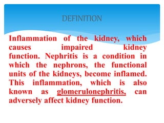 nephritis.bsc nursing third year kcon.... | PPTX
