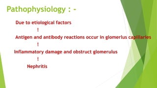Nephritis slide share ,ppt.pptx definition , types , sign symptom ...