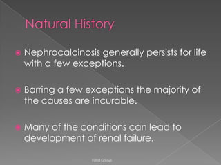 Nephrocalcinosis | PPTX