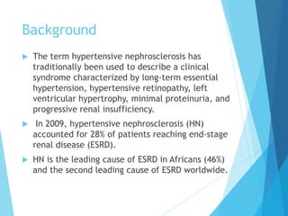 Hypertensive Nephrosclerosis | PPTX