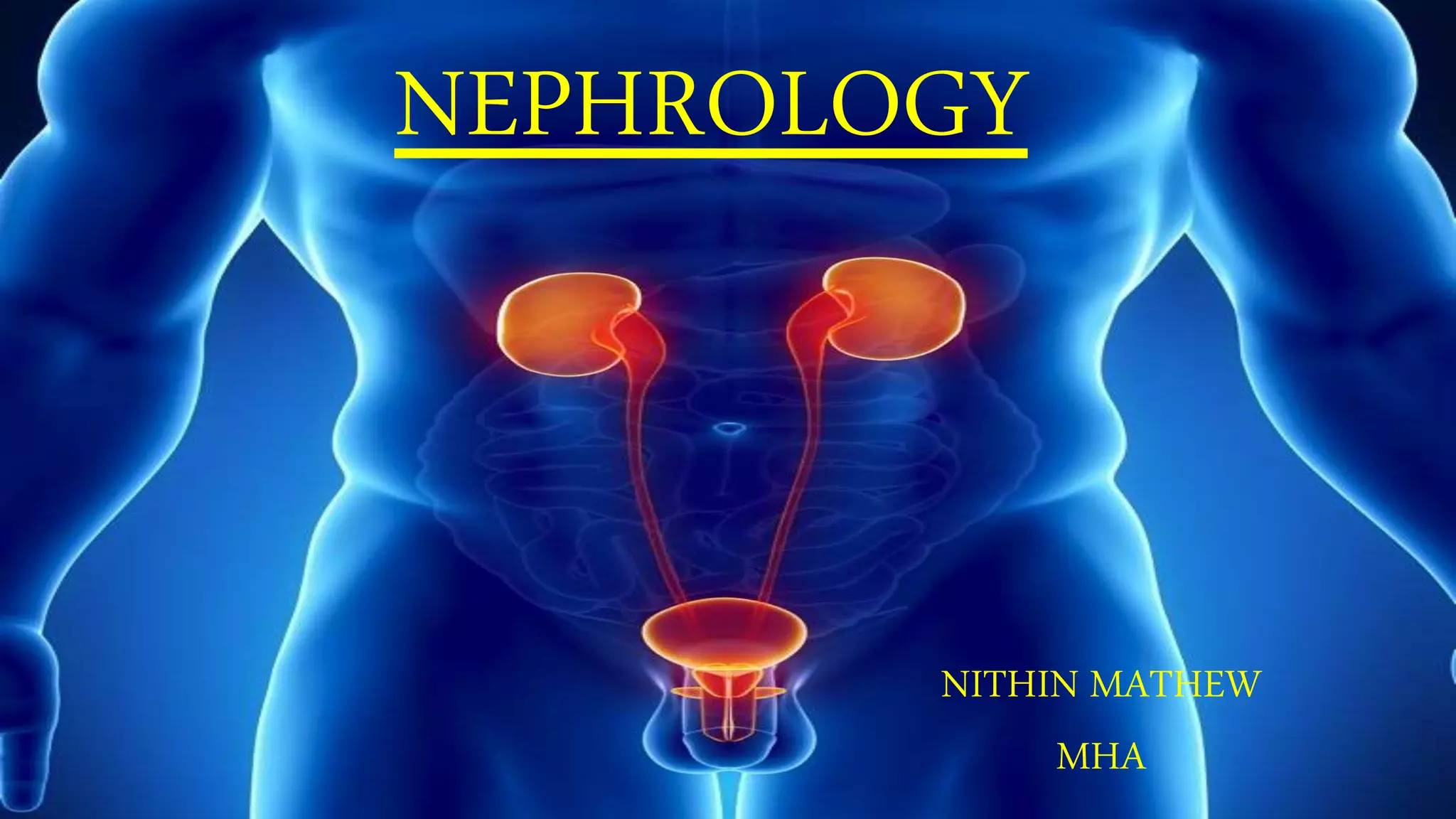 Nephrology | PPTX