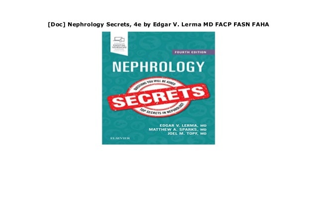 [Doc] Nephrology Secrets, 4e by Edgar V. Lerma MD FACP FASN FAHA