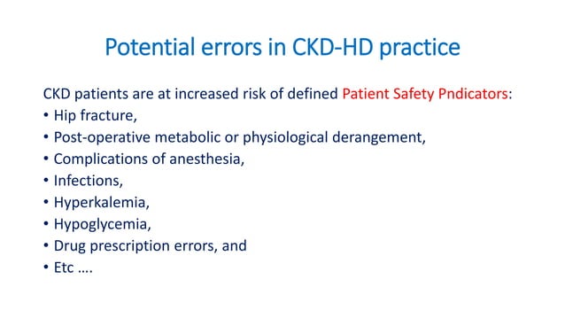 Nephrology leadership program 4 patient safety in dialysis and ...