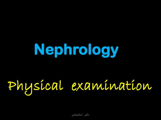 nephro semiology for medicalstudents.pptx
