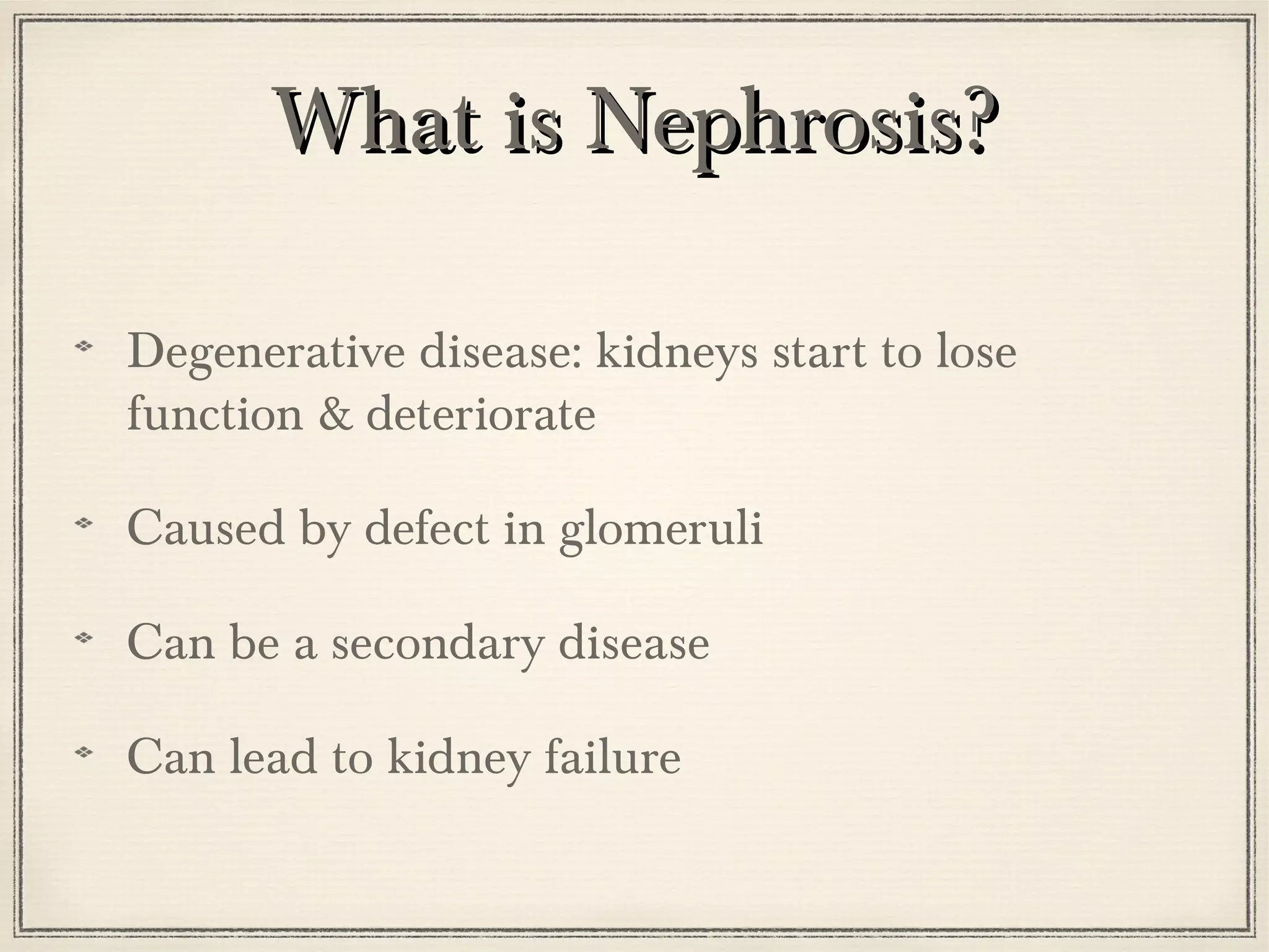 Nephrosis period1 | PPT