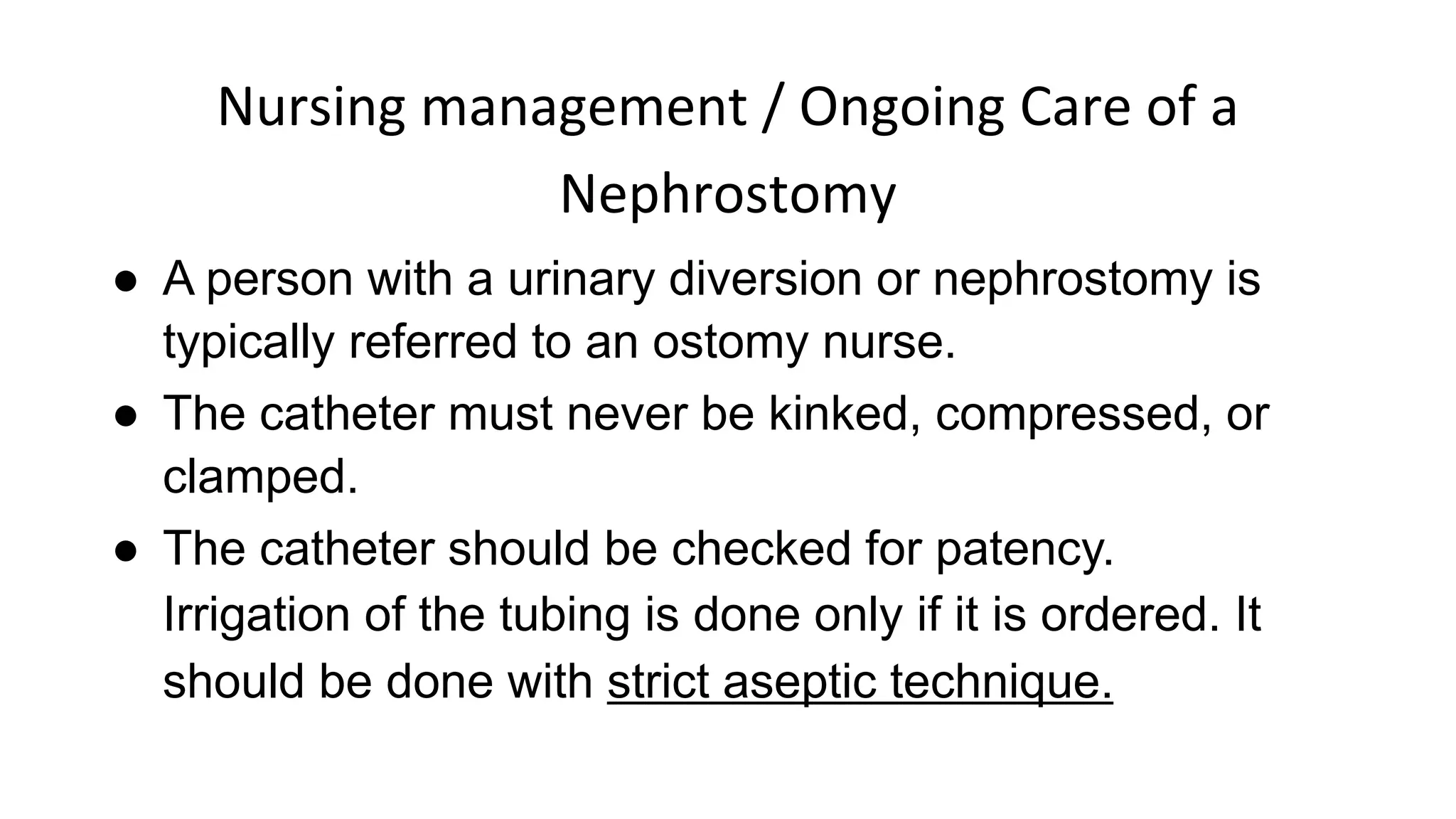 Nephrostomy tube eduaction for patiens | PPTX