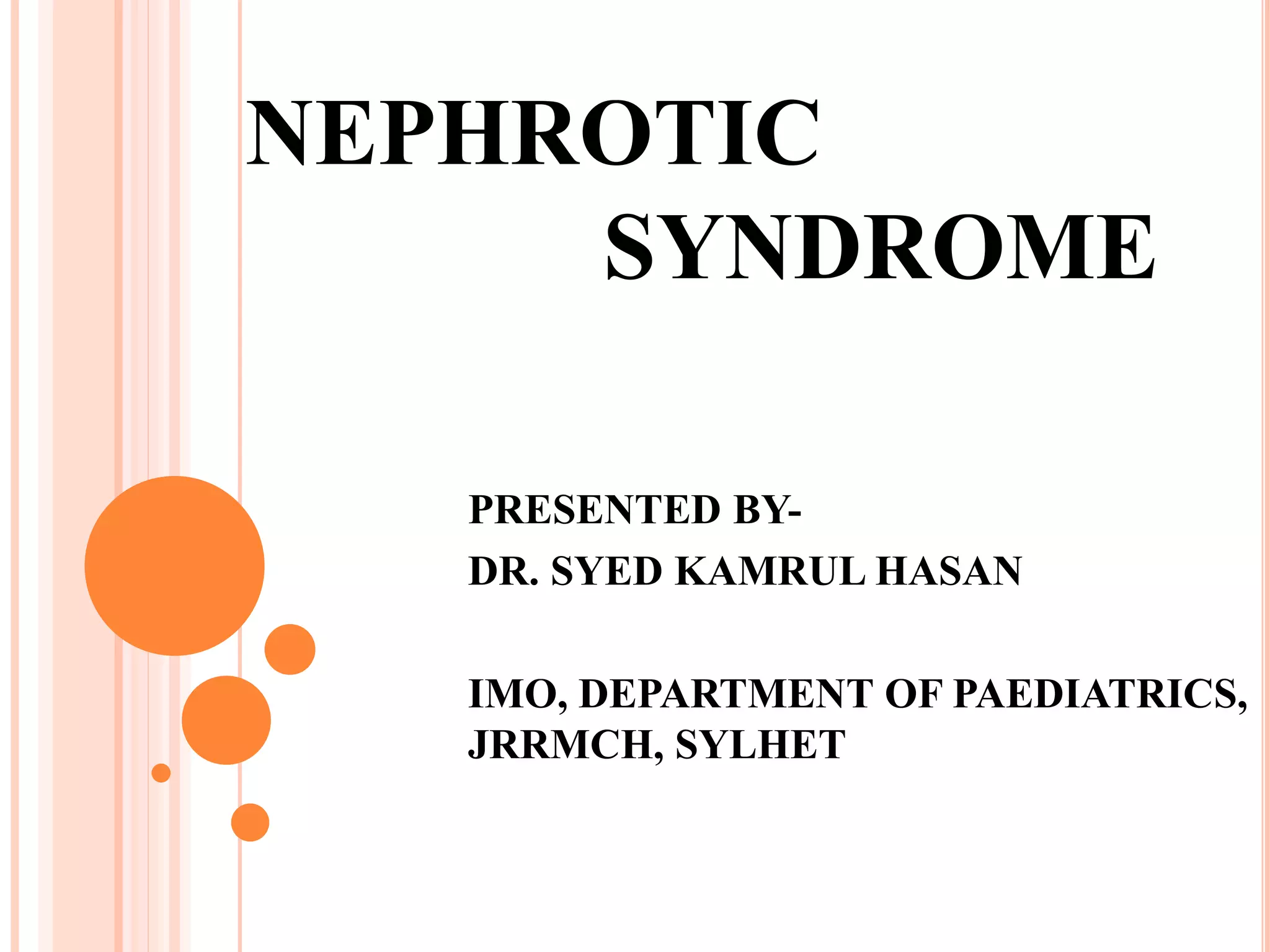 Nephrotic syndrome | PPT