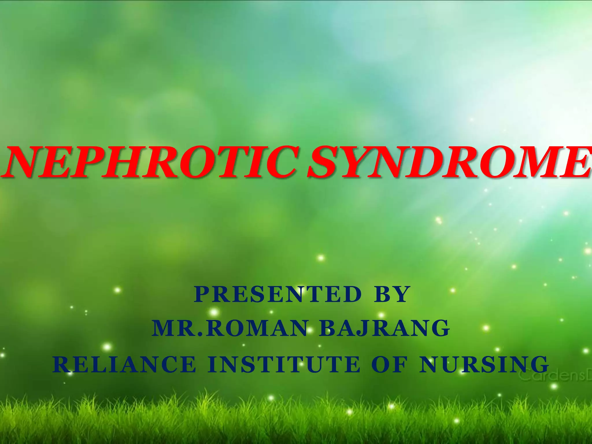 Nephrotic syndrome | PPT