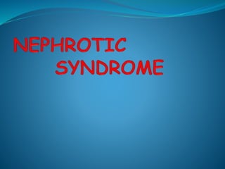 nephrotic syndrome.pptx