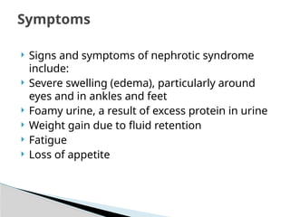 NEPHROTIC SYNDROME and its nursing management .pptx