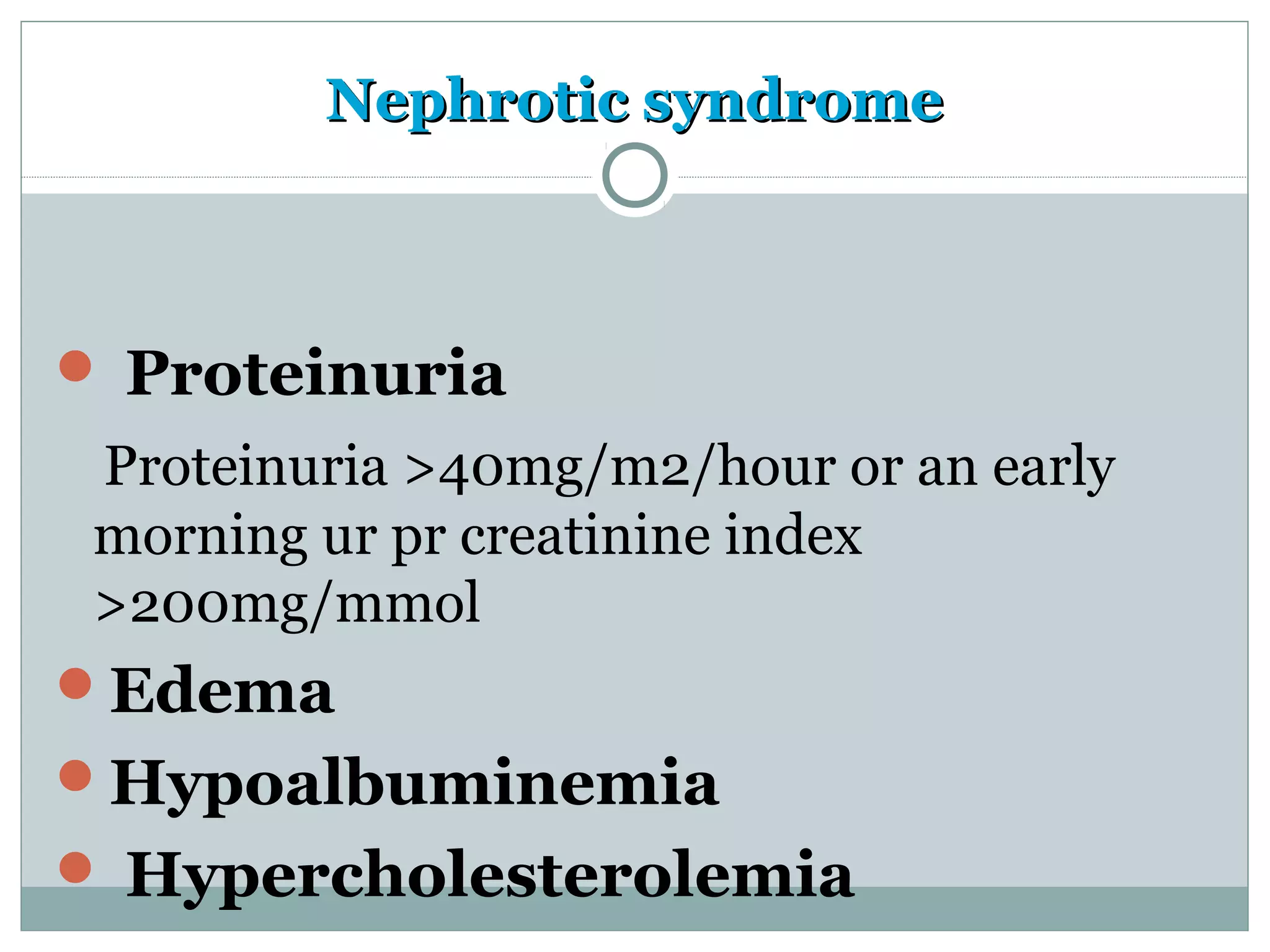 Nephrotic syndrome 1 | PPT