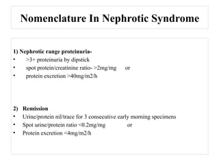 NEPHROTIC SYNDROME AND MANAGEMENT OF DIFFERENT TYPES (.pptx