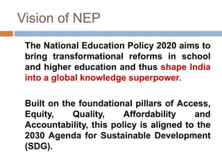 New Education Policy 2020 and its impact on Higher Education | PPTX