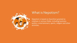 Nepotism | PPTX