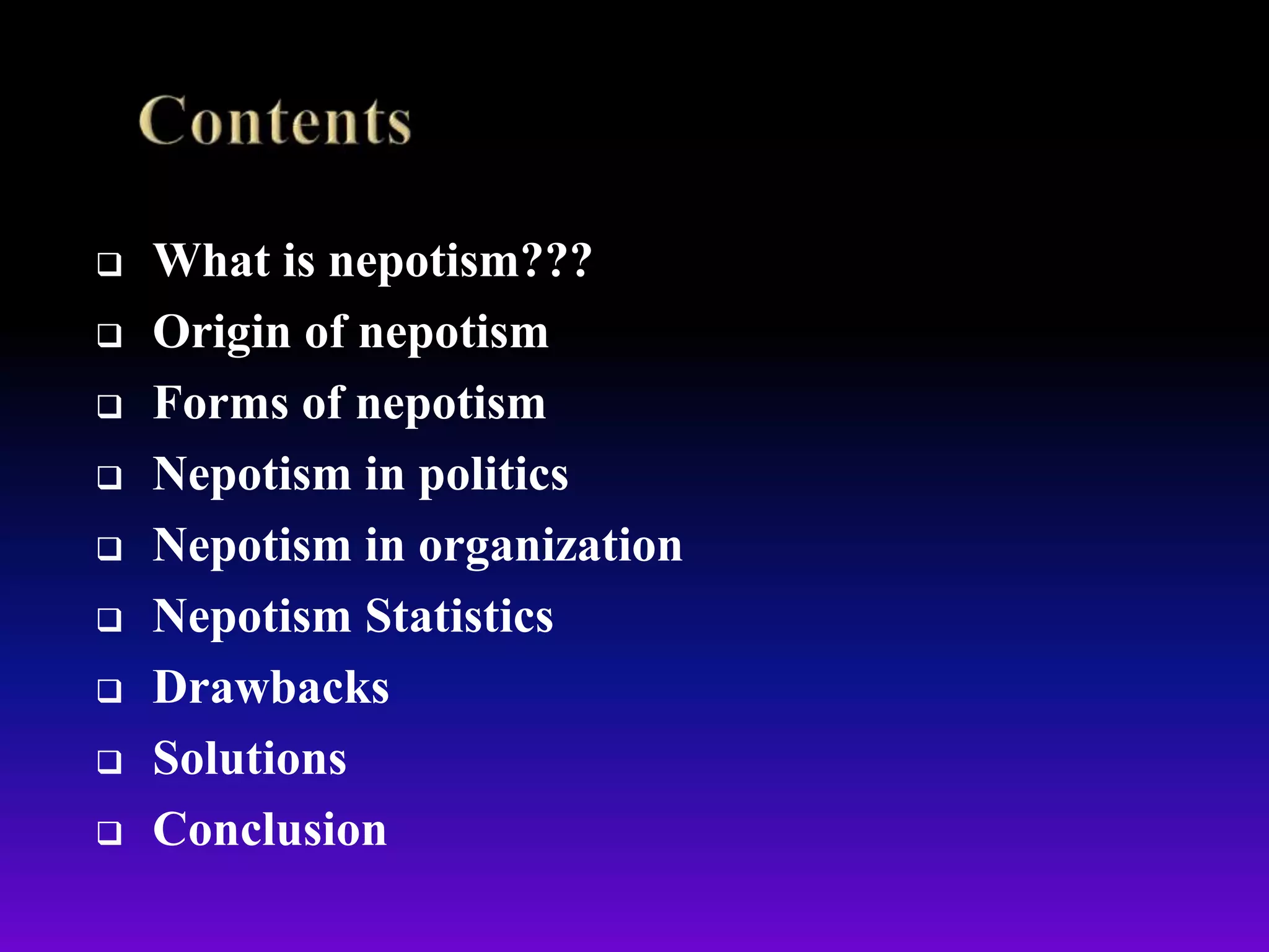 Nepotism, communication skills | PPT