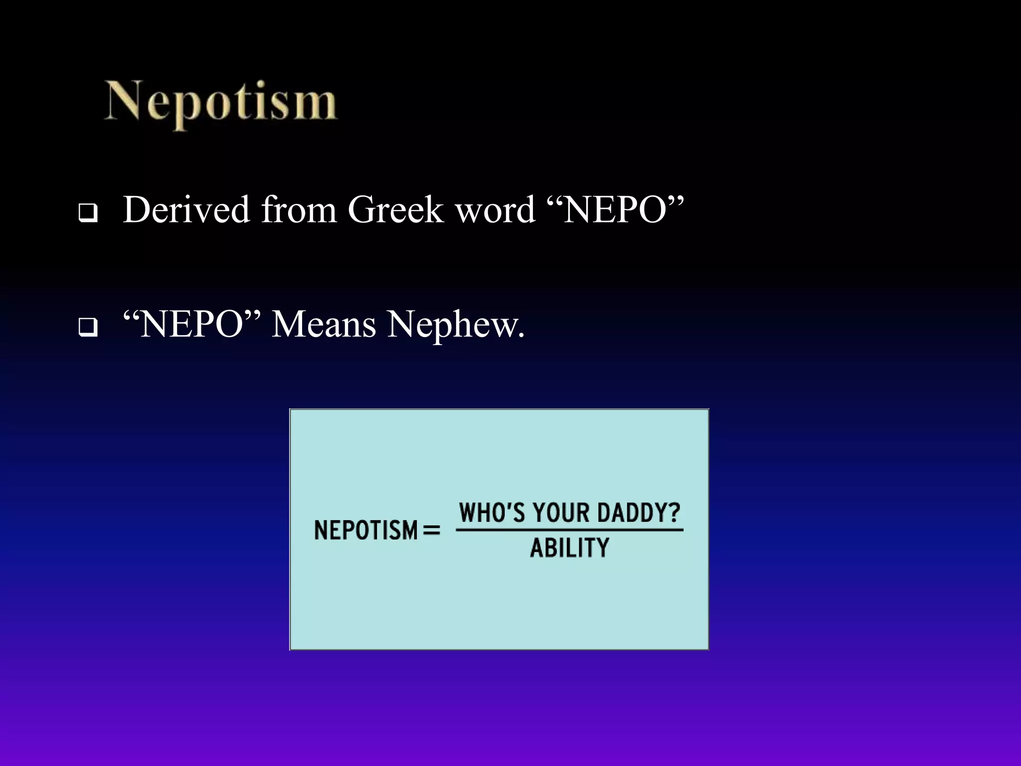 Nepotism, communication skills | PPTX