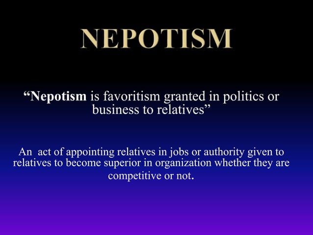 Nepotism, communication skills | PPT