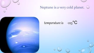 Neptune, the coldest planet | PPT