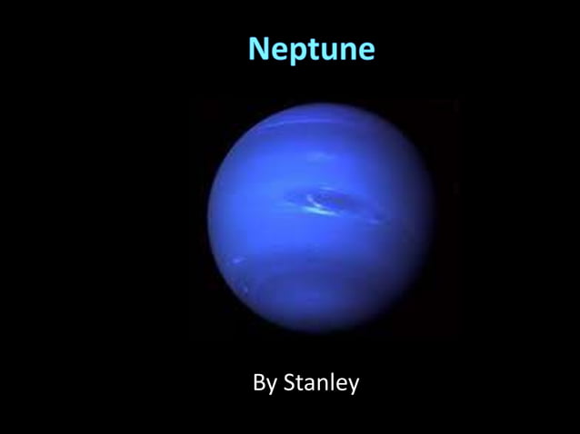 Neptune by stanley | PPTX
