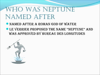 Neptune presentation | PPT