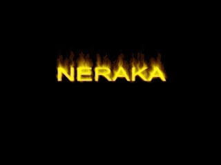Neraka | PPT