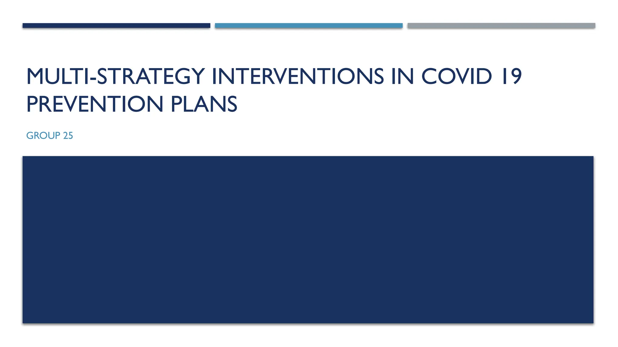 Covid 19 prevention plans multi strategy interventions | PPTX