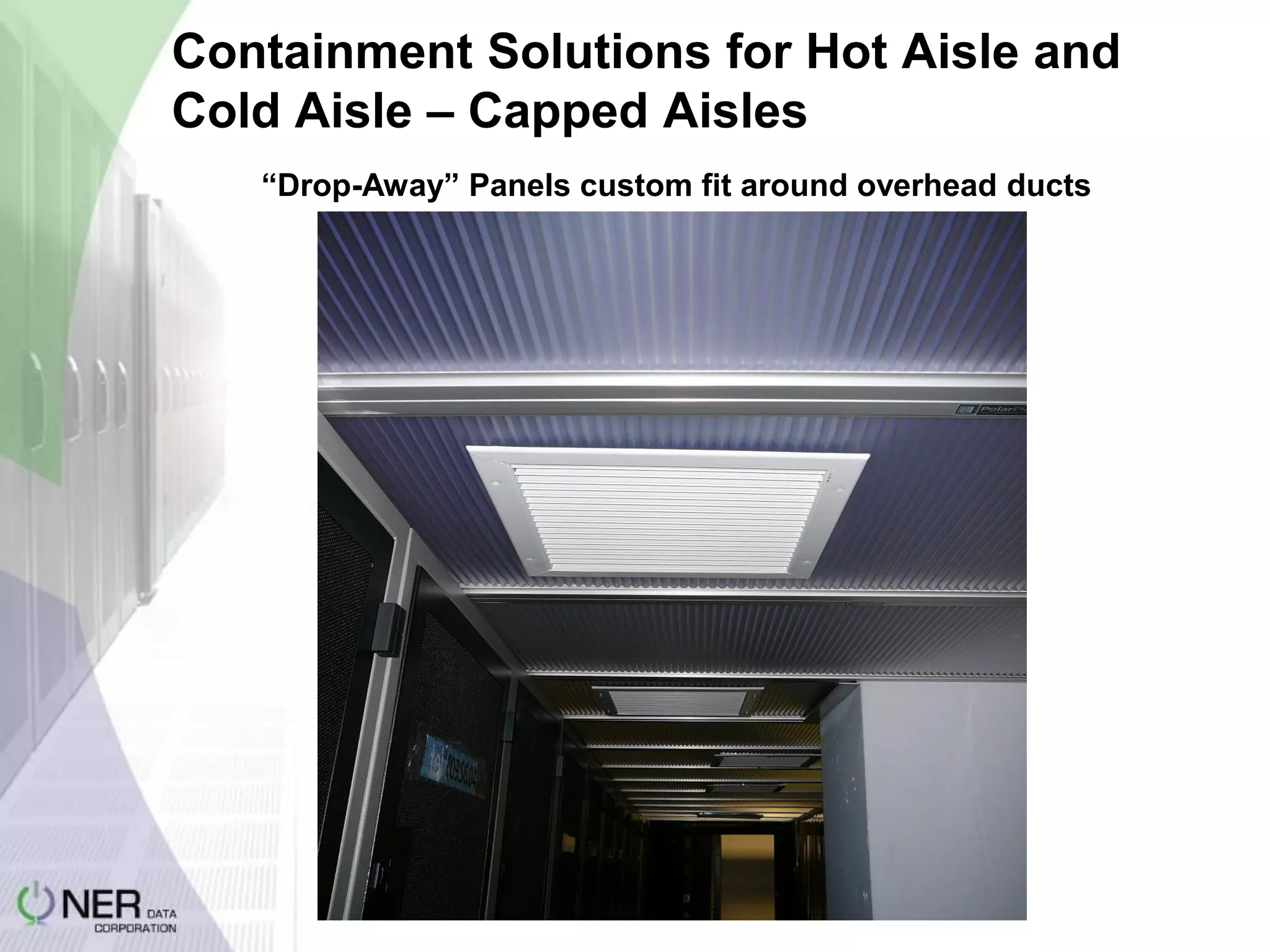 NER Containment Solutions - Hot & Cold Aisle, Passive and Managed ...