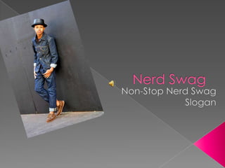 Nerd swag[1] | PPT