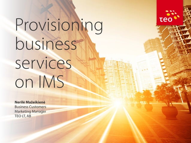 Provisioning business services on IMS | PPT