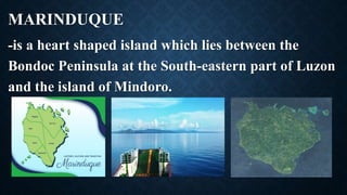 MIMAROPA MINDORO, MARINDUQUE, ROMBLON, pAlawan | PPTX