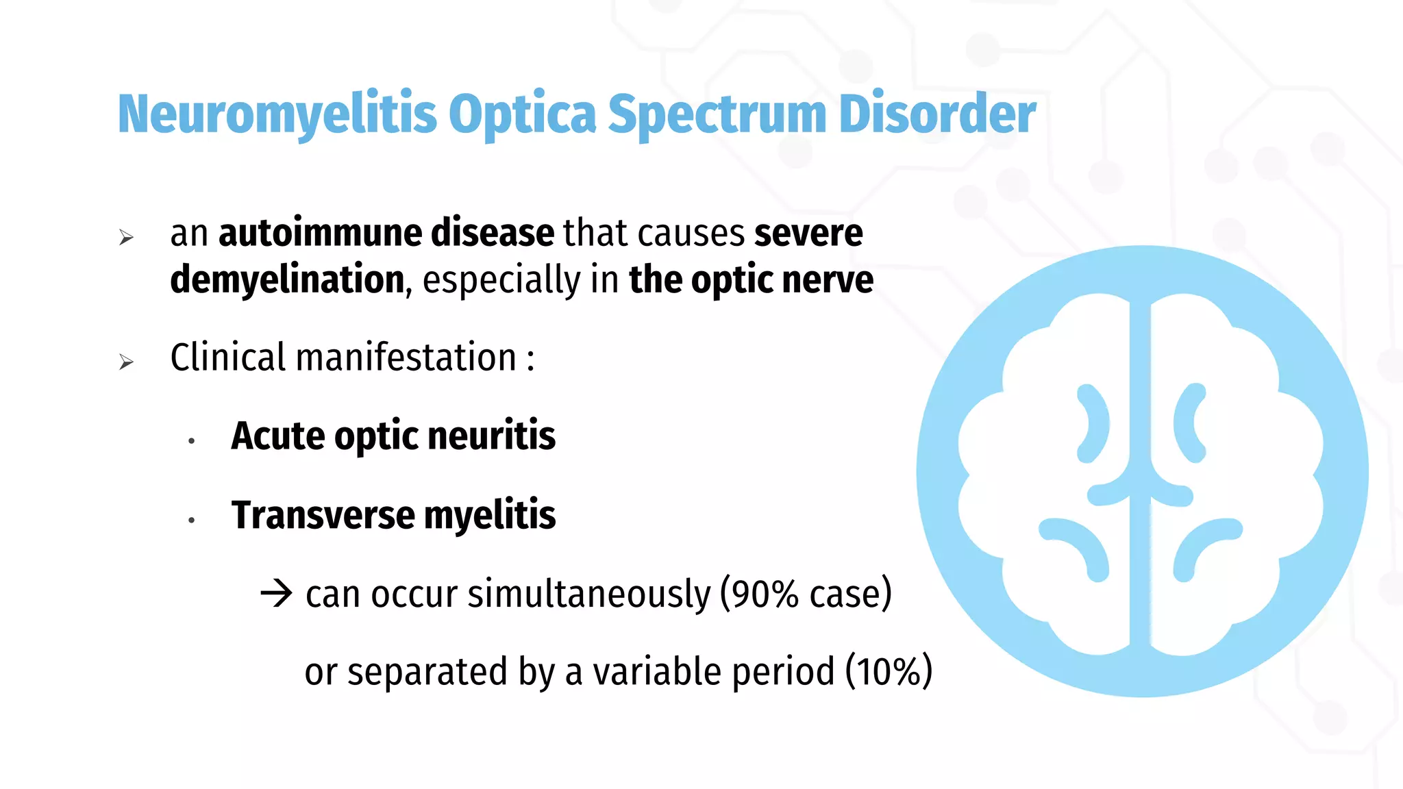 Neromyelitis Optica Spectrum Disorder.pptx