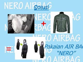 Nero pakaian airbag | PPTX