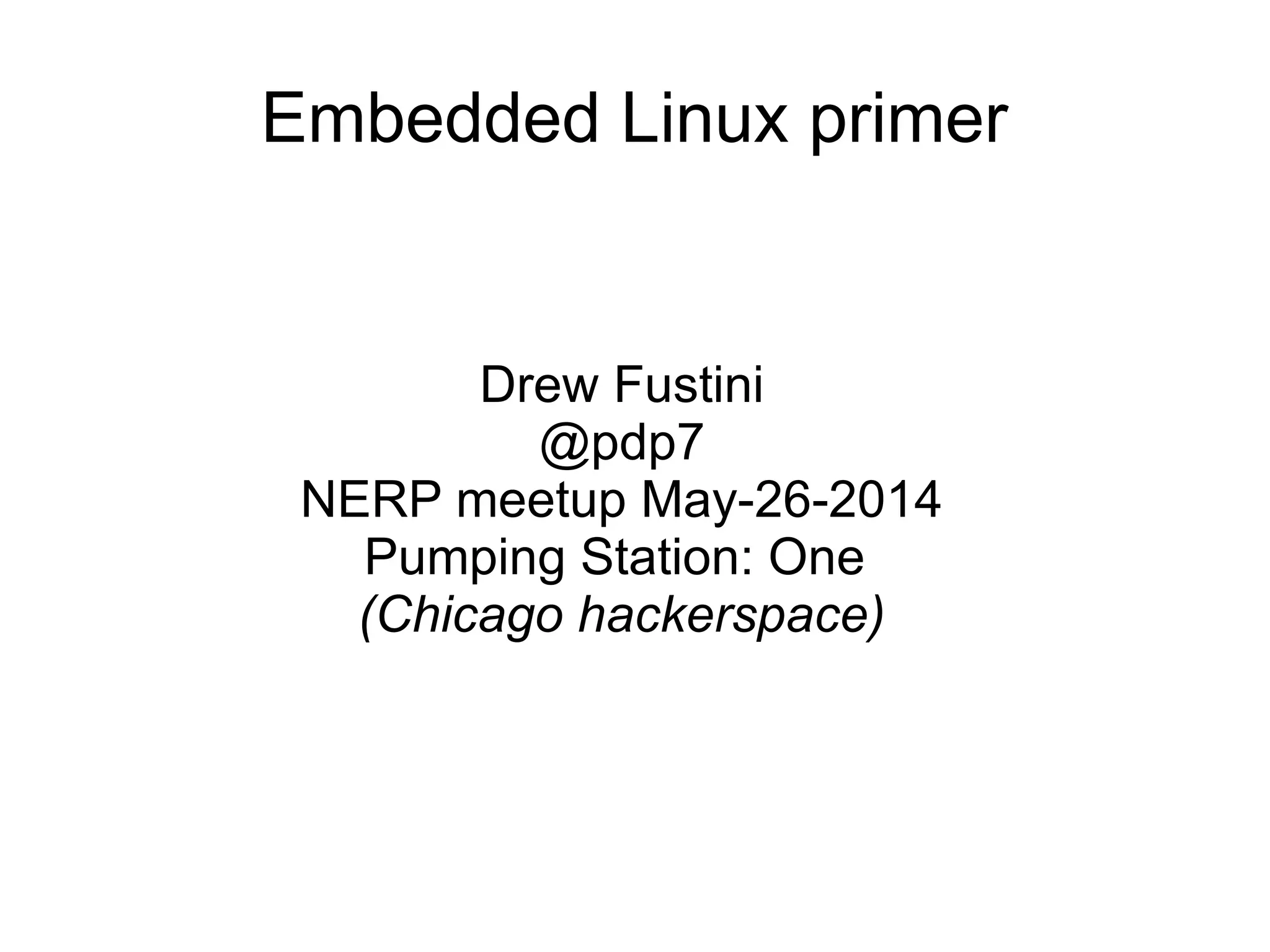 Embedded Linux primer | PPT