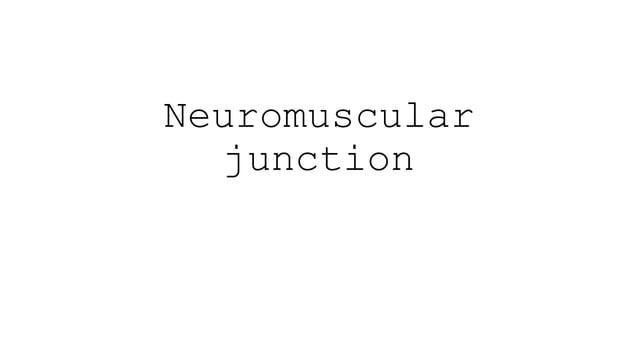 Nerve conduction Neurotransmitters NMJ.pptx